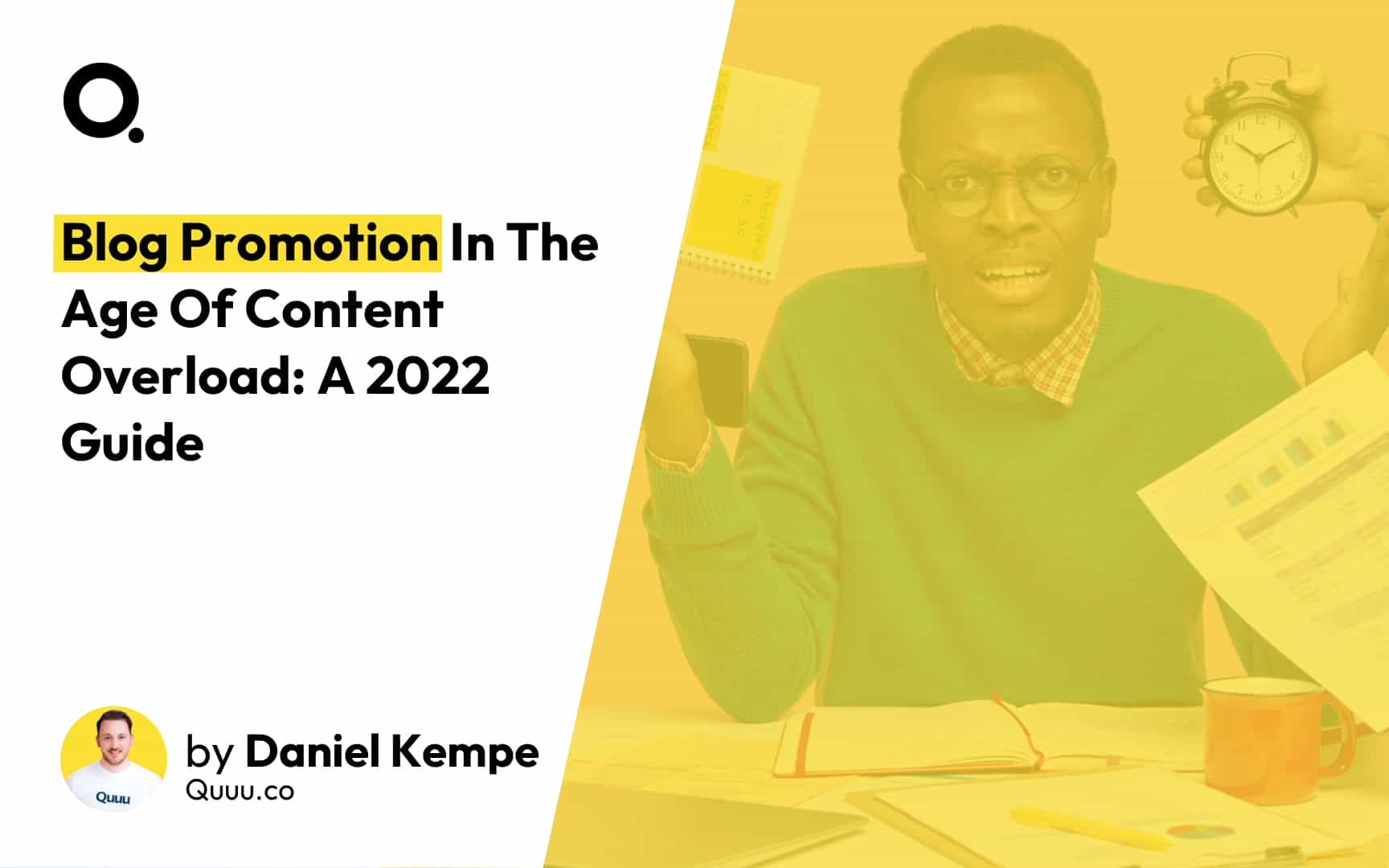 Blog promotion in the age of content overload: a 2022 guide